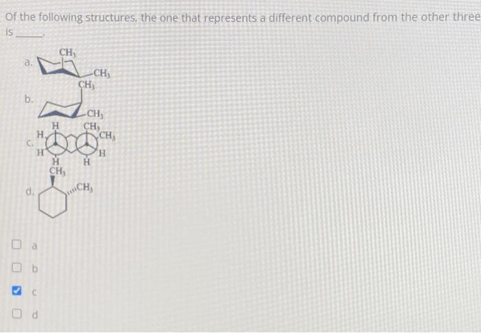Solved Of the following structures, the one that represents | Chegg.com