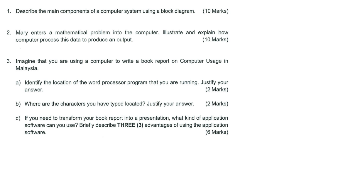 Solved Describe the main components of a computer system | Chegg.com