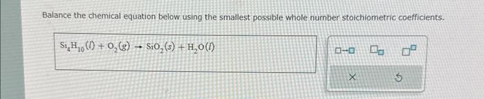 Solved Balance the chemical equation below using the | Chegg.com