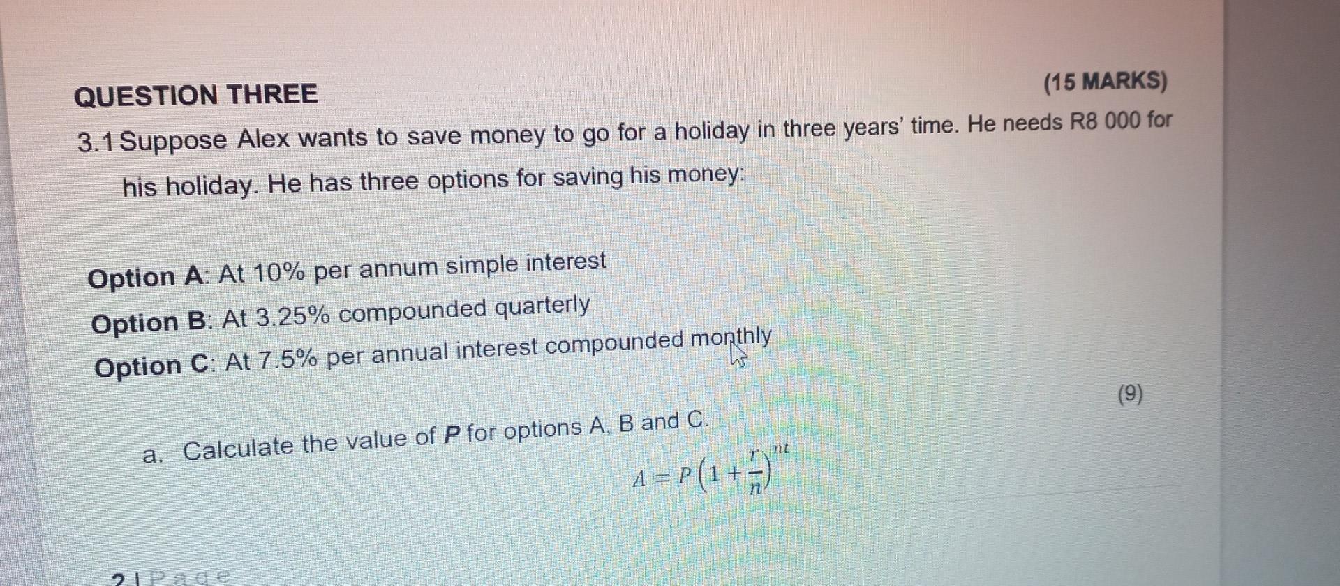 Solved (15 MARKS) QUESTION THREE 3.1 Suppose Alex wants to | Chegg.com