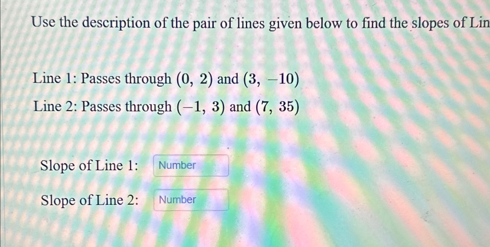 Solved Use the description of the pair of lines given below | Chegg.com