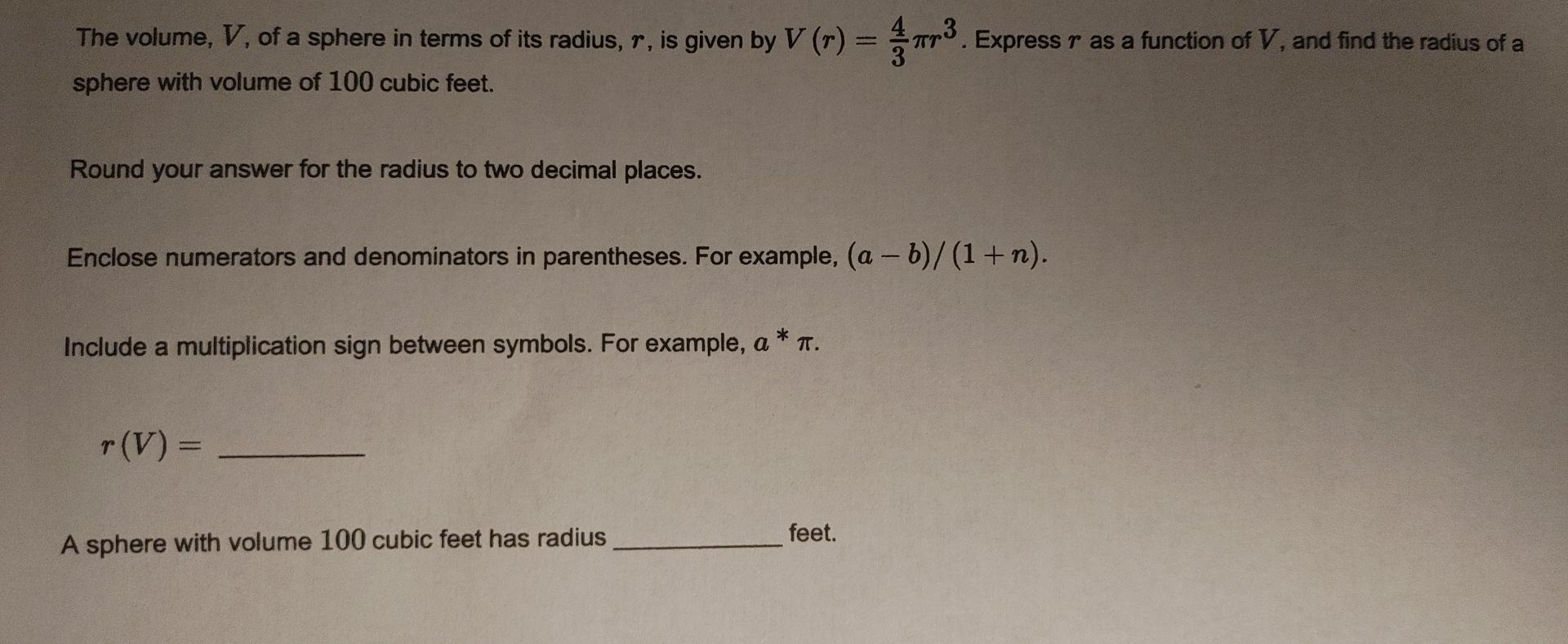 Solved The volume, V, of a sphere in terms of its radius, r, | Chegg.com