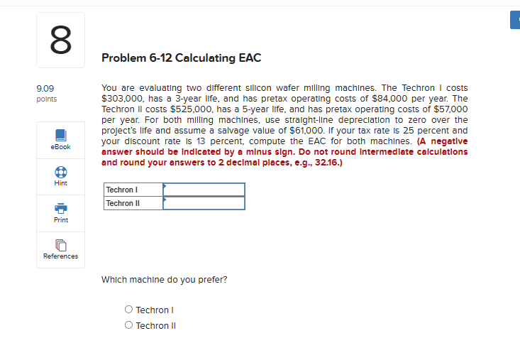 Solved Problem 6-12 Calculating EAC9.09 You are evaluating | Chegg.com Solved Problem 6-12 Calculating EAC9.09 You are evaluating | Chegg.com