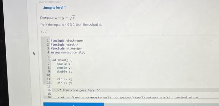 Solved Jump to level 1 Compute: z=y−x Ex. If the input is | Chegg.com
