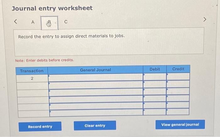 Solved Journal entry worksheet C Record raw material | Chegg.com