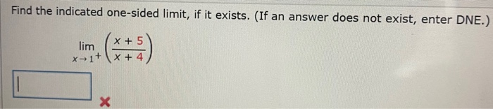 Solved Find the indicated one-sided limit, if it exists. (If | Chegg.com