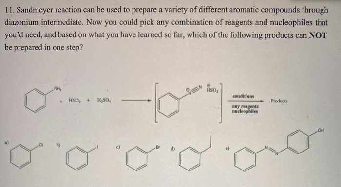 Solved 11. Sandmeyer reaction can be used to prepare a | Chegg.com