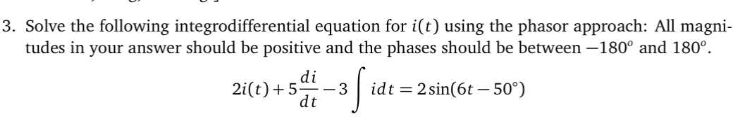 Solved Solve the following integrodifferential equation for | Chegg.com