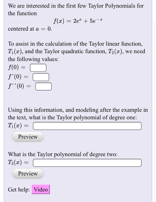 Solved We are interested in the first few Taylor Polynomials | Chegg.com