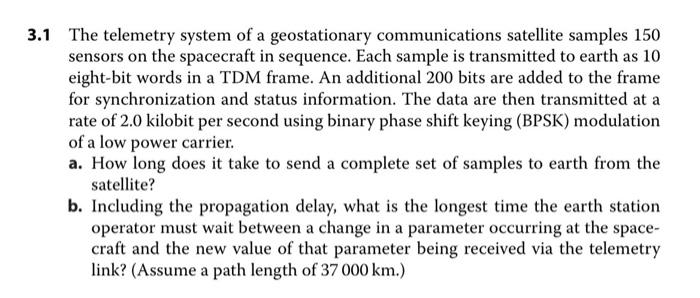 Solved 3.1 The telemetry system of a geostationary | Chegg.com