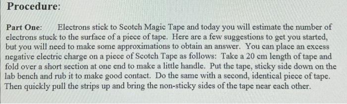 Solved Part One: Electrons stick to Scotch Magic Tape and | Chegg.com