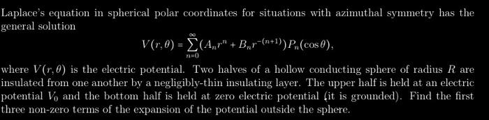 Solved Laplace's equation in spherical polar coordinates for | Chegg.com