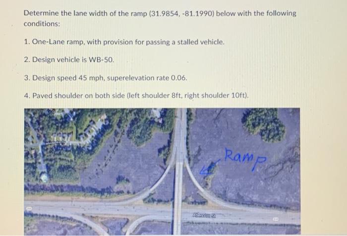 Solved Determine the lane width of the ramp | Chegg.com