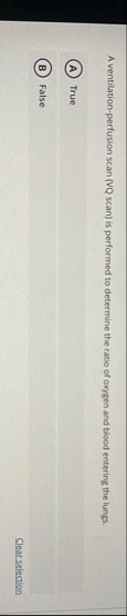 Solved A ventilation-perfusion scan (VQ scan) ﻿is performed | Chegg.com