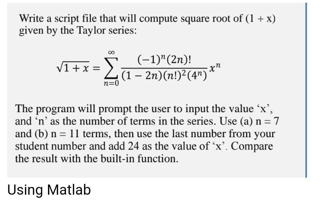 Solved Write A Script File That Will Compute Square Root Of 