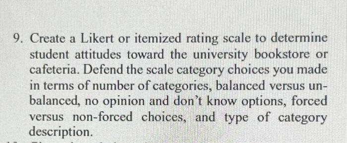 Solved 9. Create a Likert or itemized rating scale to | Chegg.com