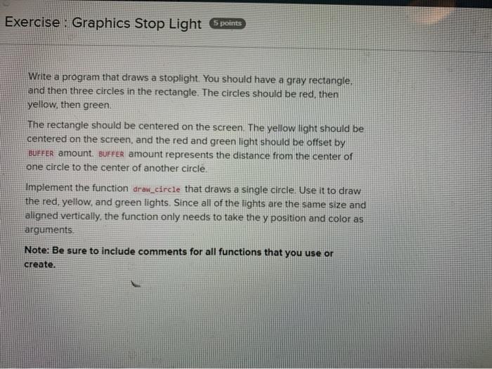 Solved CodeHS PYTHON HELP!!! I have been stuck in these two | Chegg.com