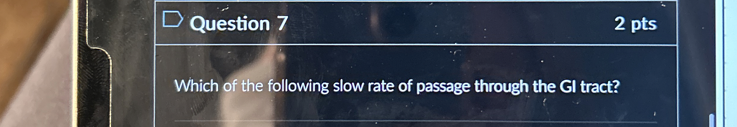 Solved Question 72 ﻿ptsWhich of the following slow rate of | Chegg.com
