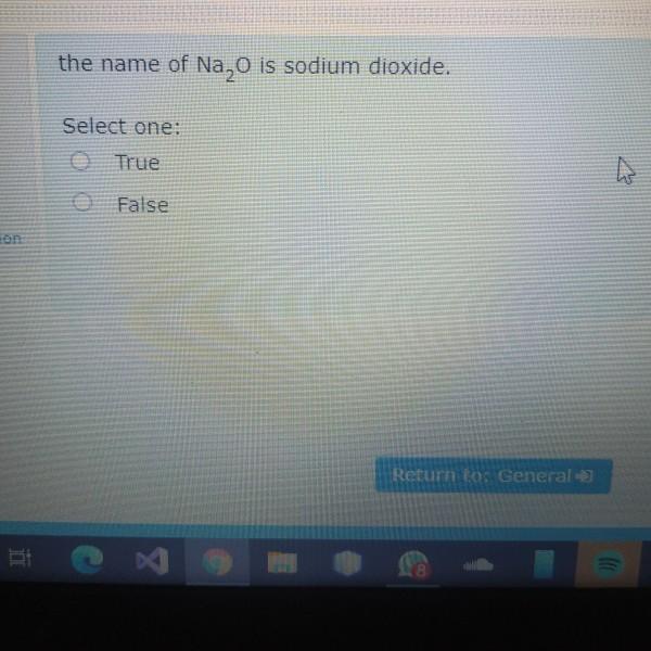Solved the name of Na,o is sodium dioxide. Select one: e | Chegg.com