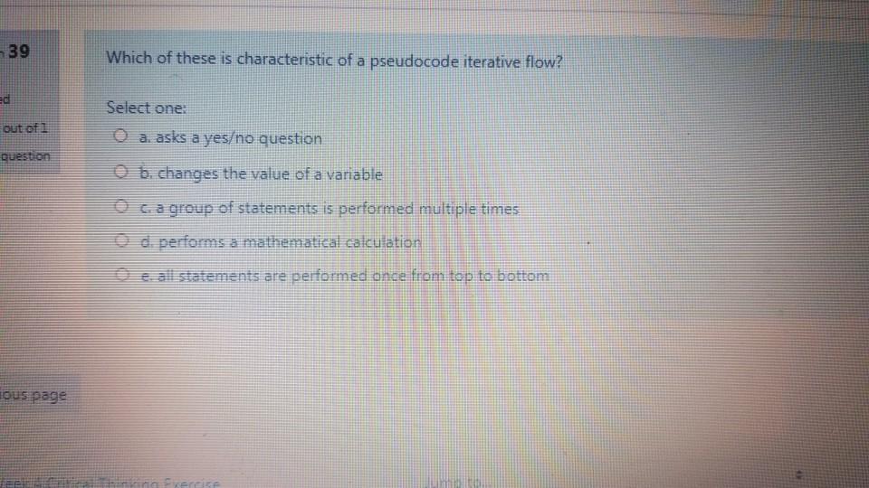 Solved 39 Which of these is characteristic of a pseudocode | Chegg.com