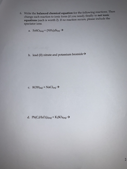Solved 6. Write the balanced chemical equation for the | Chegg.com