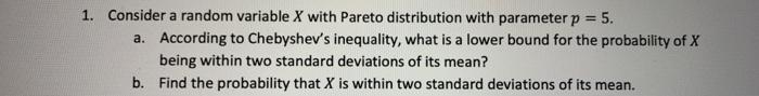 Solved 1. Consider a random variable X with Pareto | Chegg.com