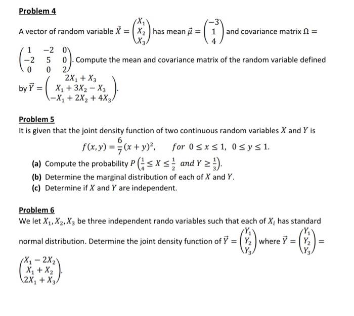 Solved = ) Problem 4 (X1 A vector of random variable X = (X2 | Chegg.com