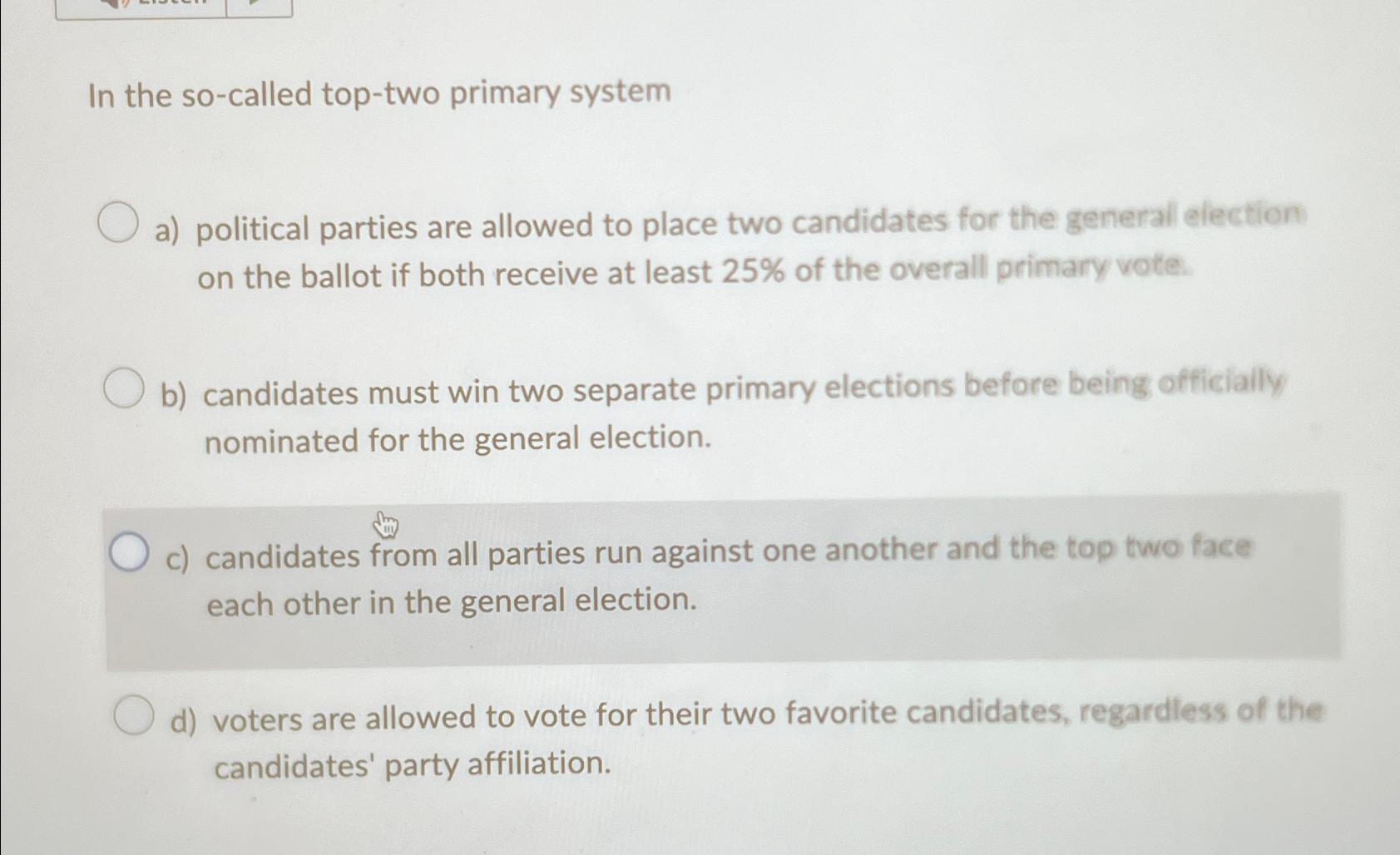 Solved In the so-called top-two primary systema) ﻿political | Chegg.com