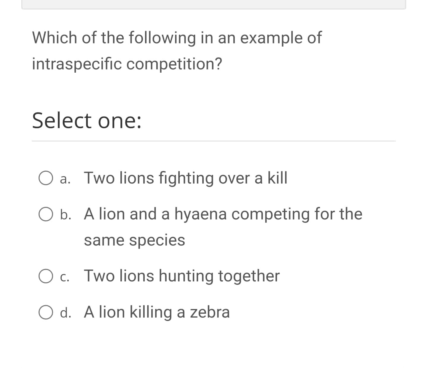 Solved Which of the following in an example of intraspecific | Chegg.com