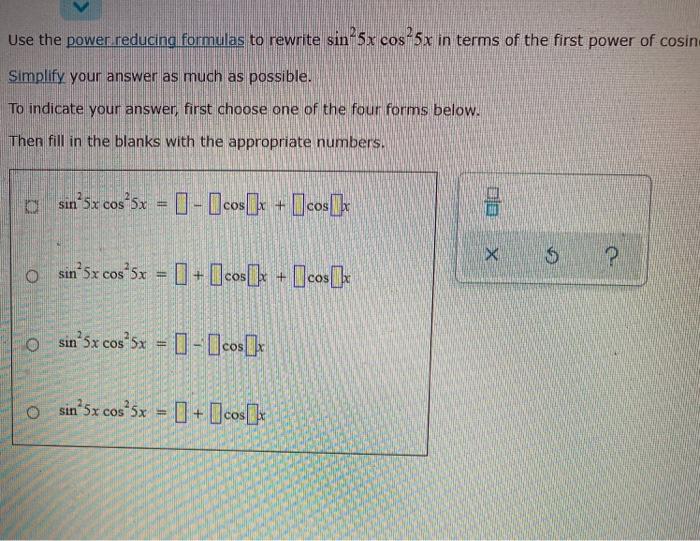 Solved Use the power reducing formulas to rewrite sin 5x | Chegg.com