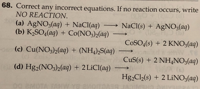 Solved 68. Correct any incorrect equations. If no reaction | Chegg.com