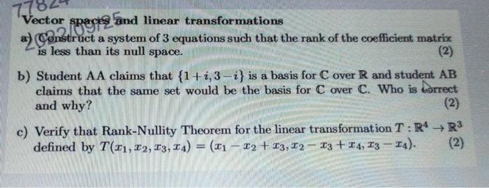 Solved Vector spapes and linear transformations a) Construct | Chegg.com