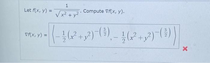 Solved Let f(x,y)=x2+y21. Compute ∇f(x,y). | Chegg.com