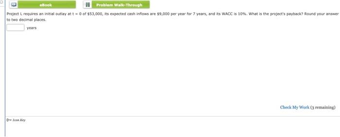 Solved ebook Problem Walk-Through Project L requires an | Chegg.com