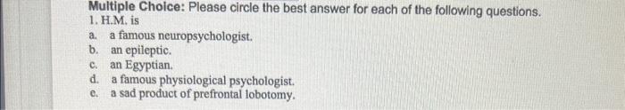 Solved Multiple Choice: Please circle the best answer for | Chegg.com
