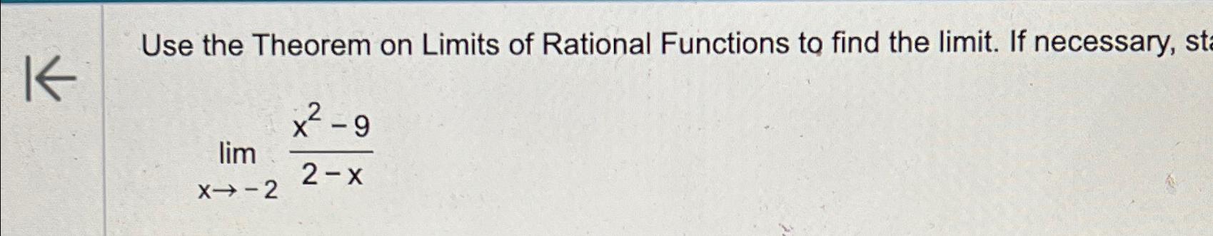 Solved Use the Theorem on Limits of Rational Functions to | Chegg.com
