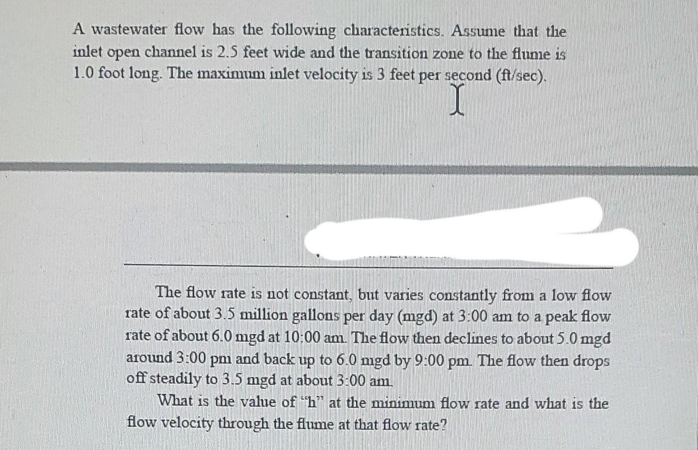 Solved A wastewater flow has the following characteristics. | Chegg.com