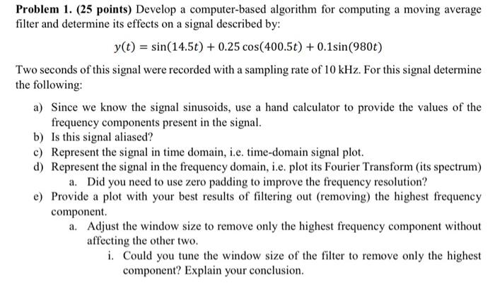 Solved Problem 1. (25 points) Develop a computer-based | Chegg.com