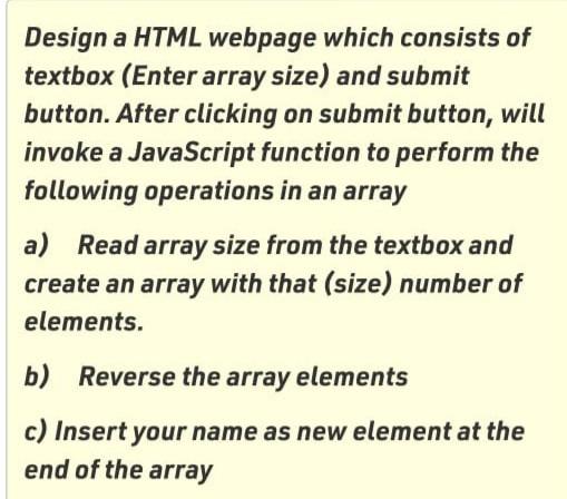 Solved Design a HTML webpage which consists of textbox | Chegg.com