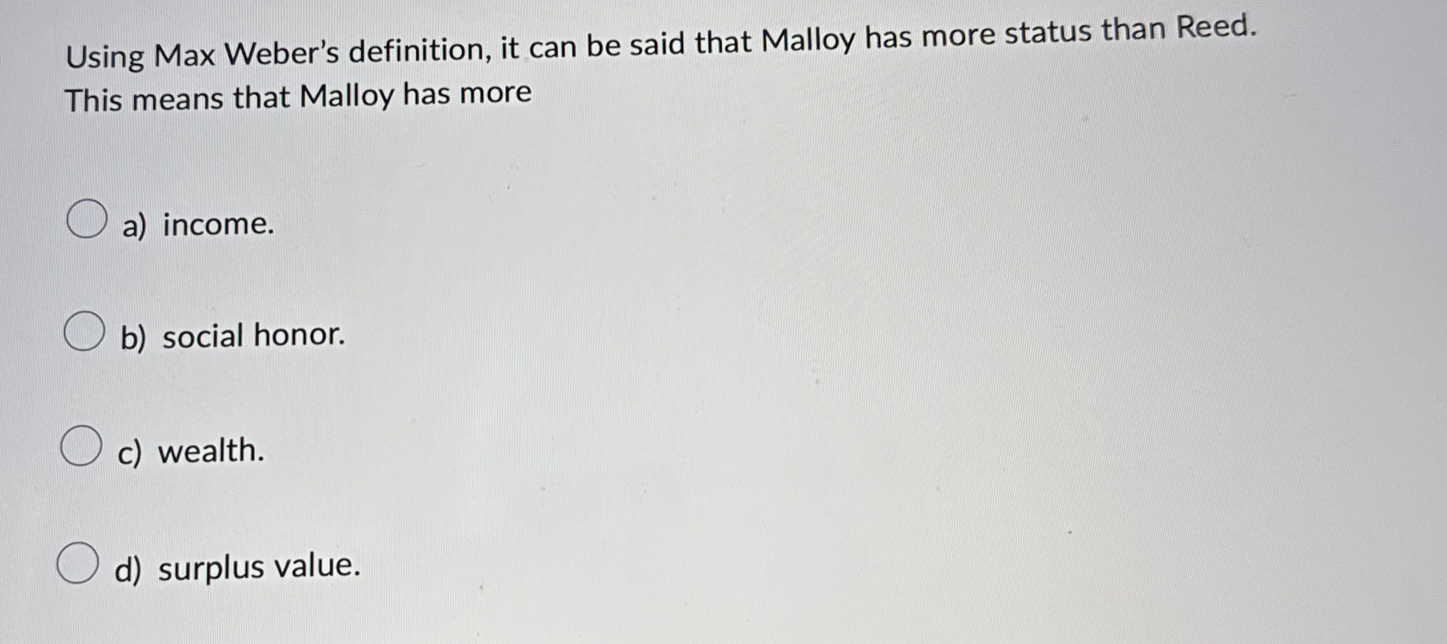 Solved Using Max Weber's definition, it can be said that | Chegg.com