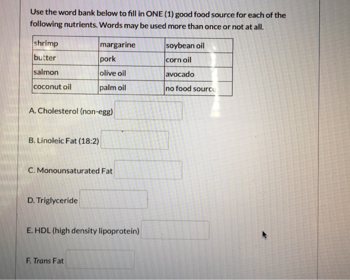Solved Use the word bank below to fill in ONE (1) good food | Chegg.com