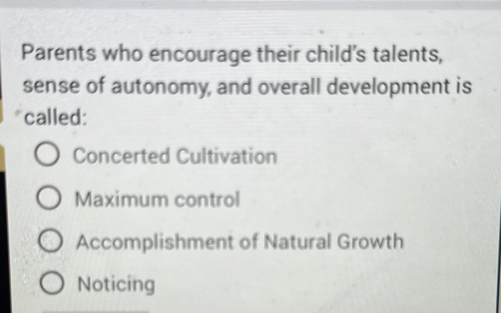 Solved Parents who encourage their child's talents,sense of | Chegg.com