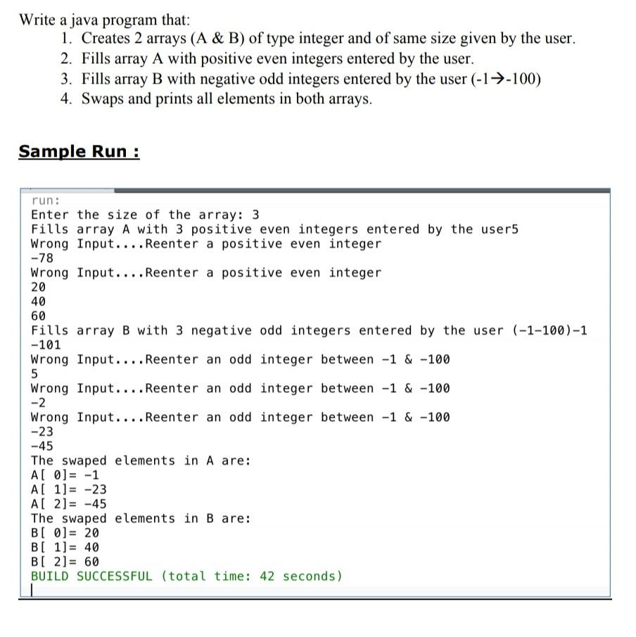 Solved Write A Java Program That 1 Creates 2 Arrays A And