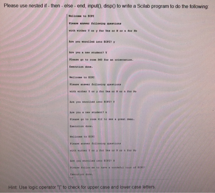 Solved Please use nested if-then-else - end, input(), disp() | Chegg.com