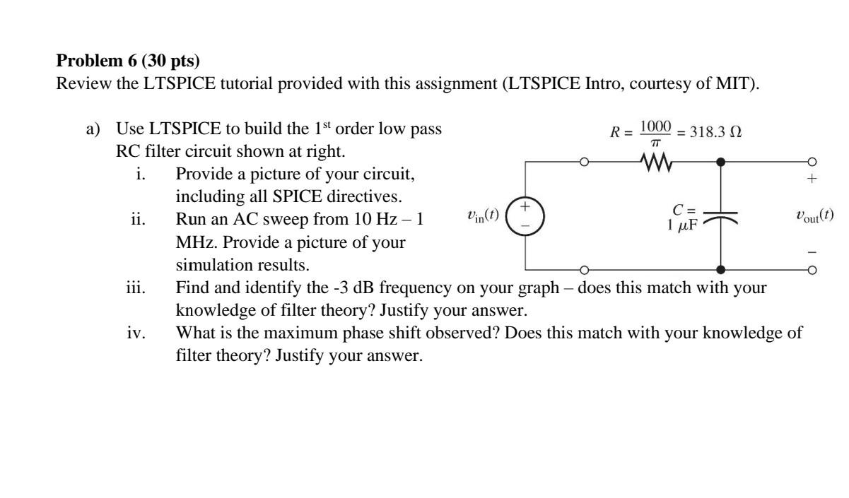 Solved Problem 6 (30 pts) Review the LTSPICE tutorial | Chegg.com