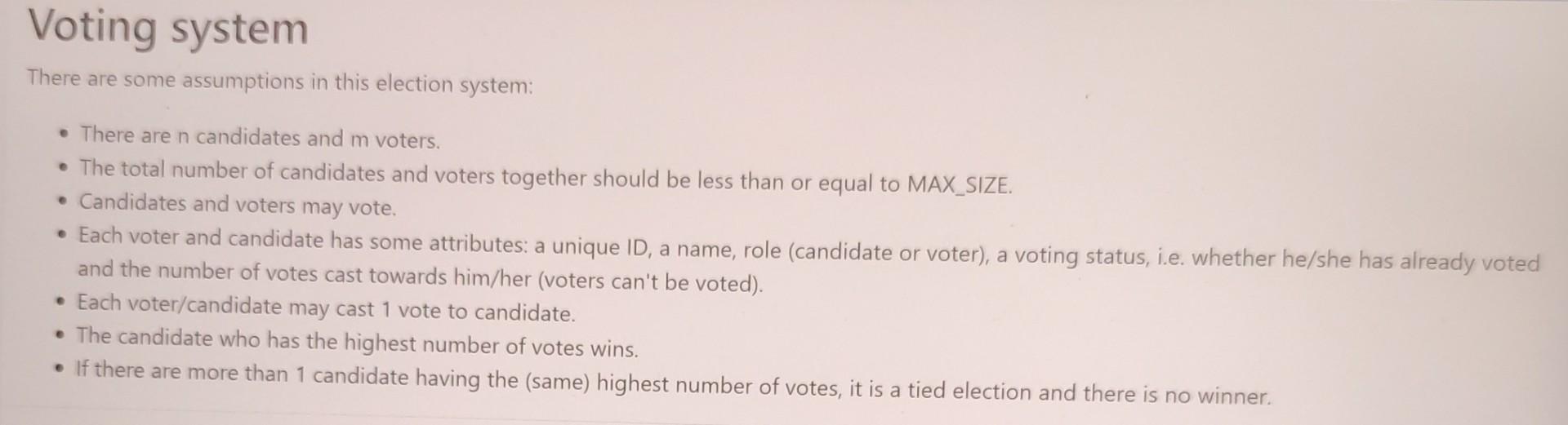 Solved Voting system There are some assumptions in this | Chegg.com