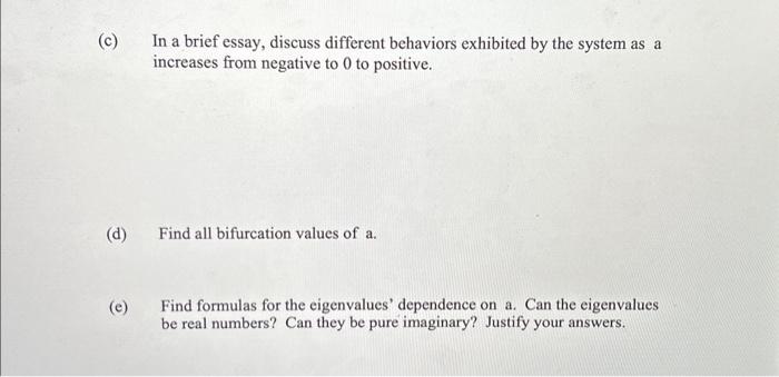 Solved Consider the family of linear DE systems depending on | Chegg.com