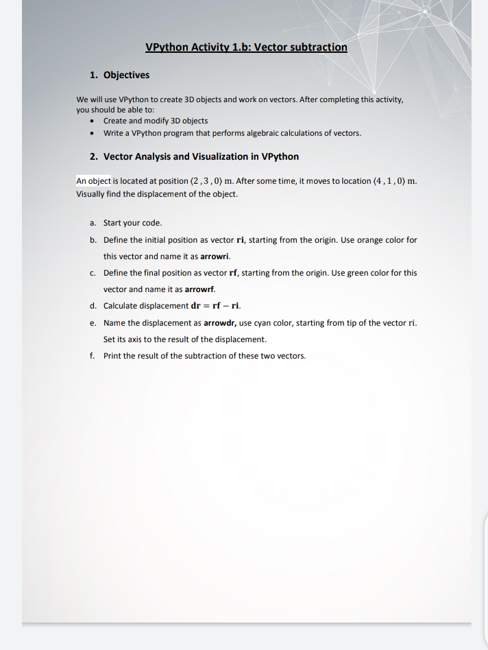 Solved VPython Activity 1.b: Vector subtraction 1. | Chegg.com