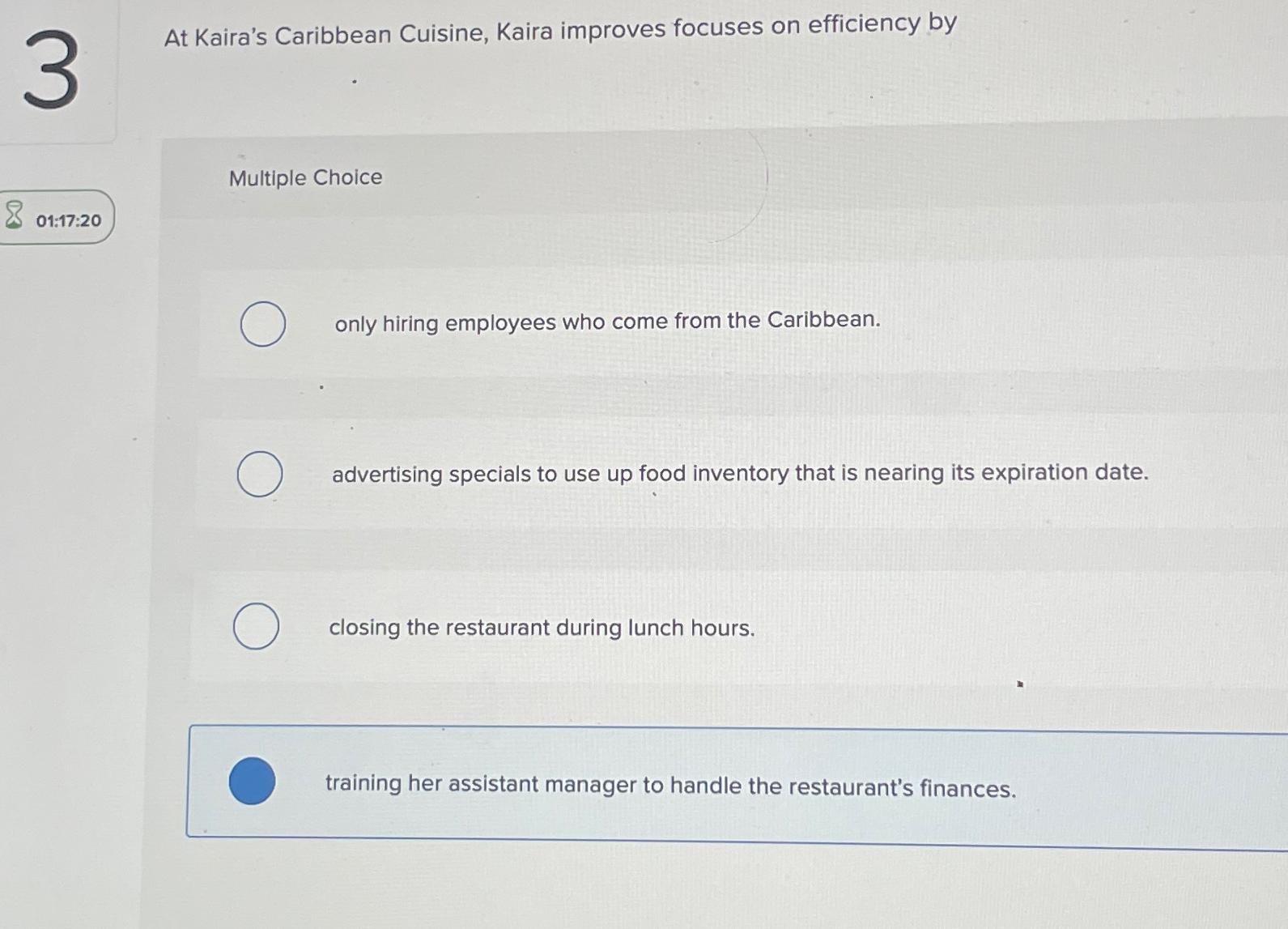 Solved At Kaira's Caribbean Cuisine, Kaira improves focuses | Chegg.com