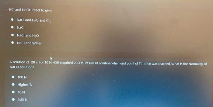 Solved HCI and NaOH react to give NaCl and H2O and Ch Naci | Chegg.com